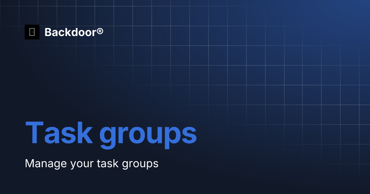 Task groups | Backdoor®