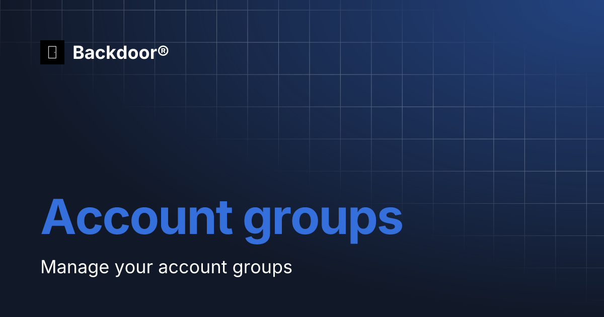 Account groups | Backdoor®
