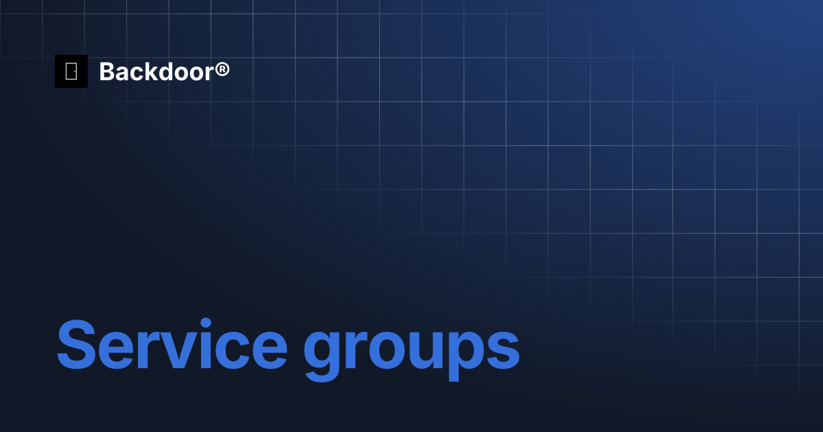 Service groups | Backdoor®